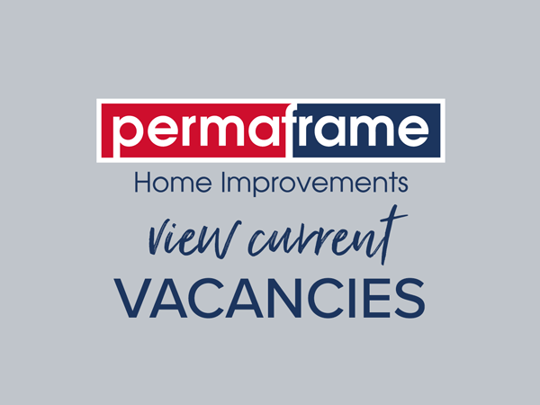 Jobs at Permaframe | Sales Consultants, Window Fitters, Conservatory ...